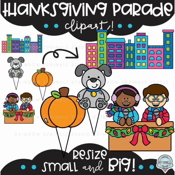 Thanksgiving Parade Clipart Bundle - Rainbow Sprinkle Studio